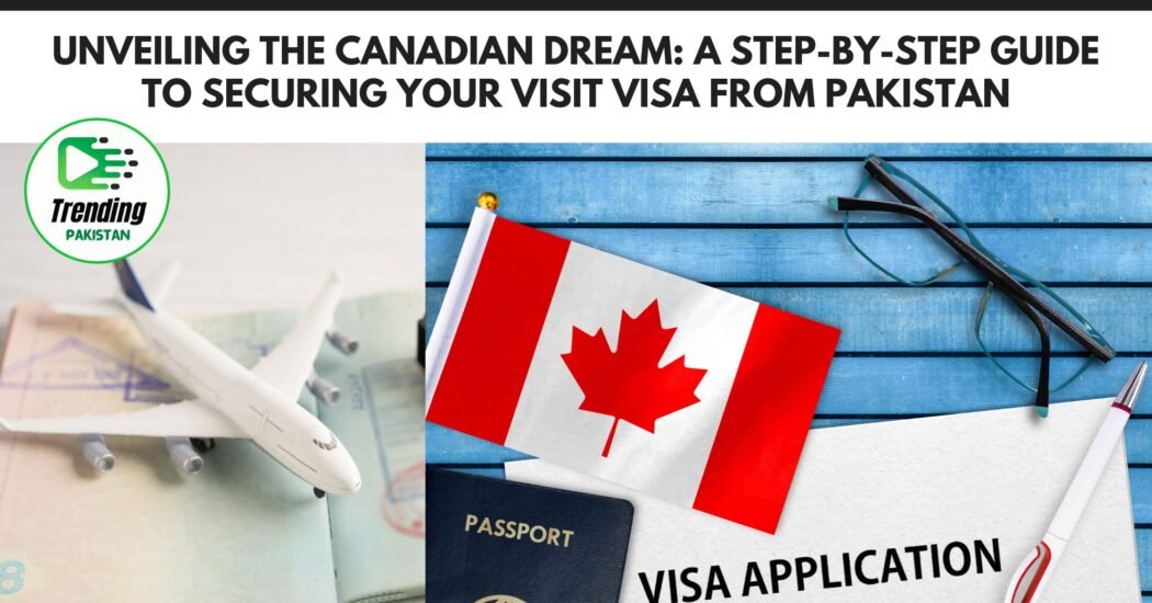 Unveiling the Canadian Dream: A Step-by-Step Guide to Securing Your ...